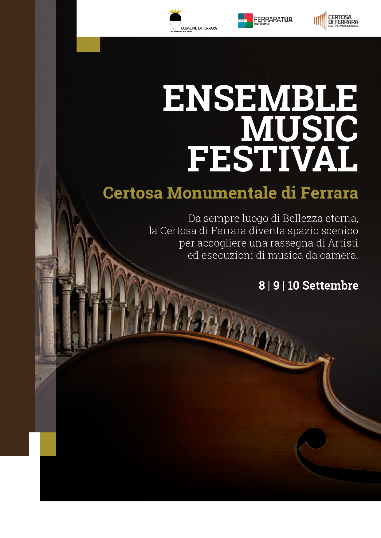 ENSEMBLE MUSIC FESTIVAL: La musica da camera nella Certosa Monumentale ...